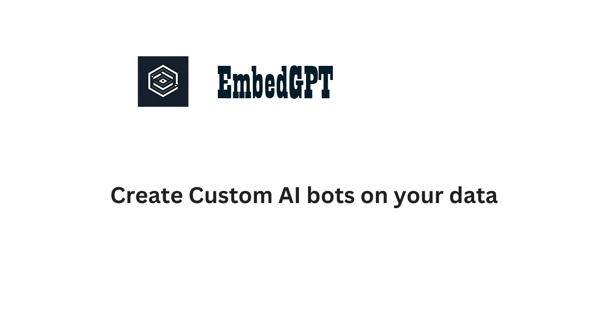 EmbedGPT | Custom ChatGPT for your website